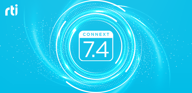 2. What’s New in 7.4.0 EAR — RTI Connext What's New 7.5.0 documentation